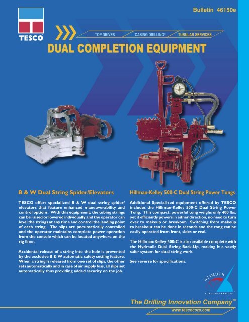 46150e Dual Completion Equipment.indd - TESCO Corporation