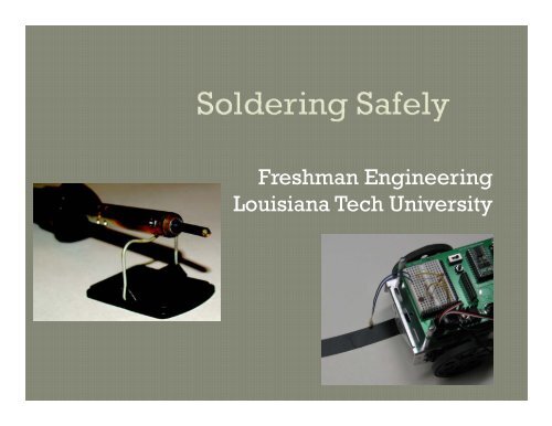 Safe Soldering - Louisiana Tech University