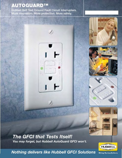The GFCI that Tests Itself! - Hubbell Wiring Device-Kellems