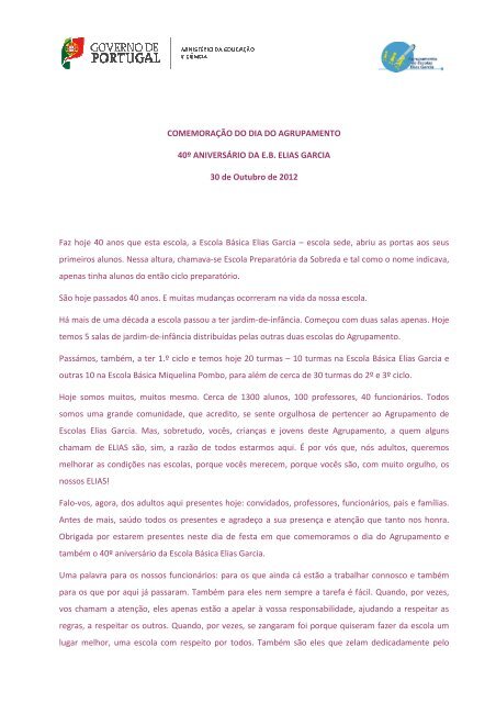 Leia o discurso - Agrupamento de Escolas Elias Garcia Leia o discurso - Agrupamento de Escolas Elias Garcia