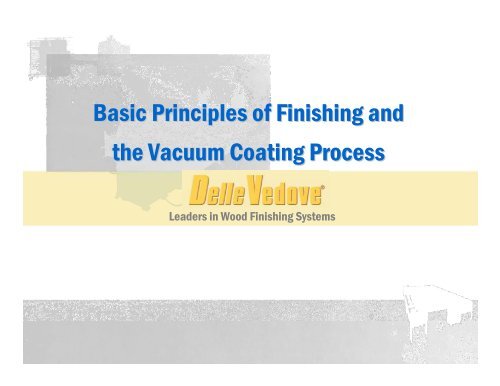 Basic Principles of Finishing and the Vacuum Coating Process