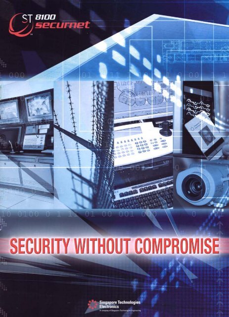 ST8100 securnet - Security Without Compromise - ST Electronics