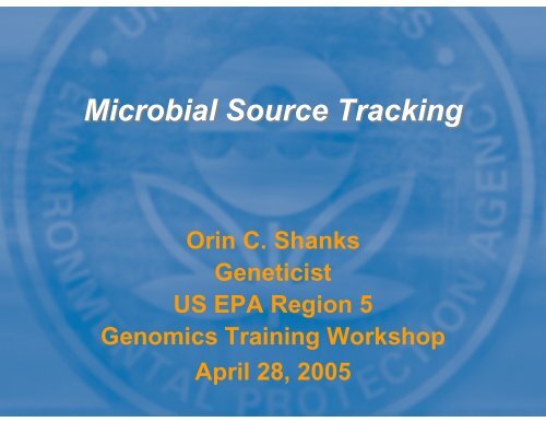 Microbial Source Tracking EPA presentation