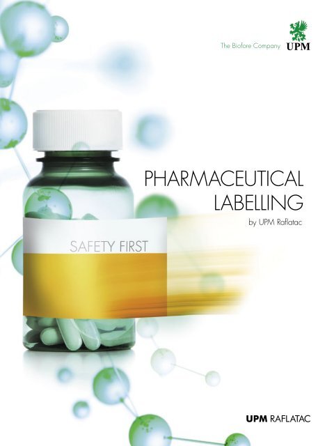 Pharmaceutical labelling booklet â Safety first (PDF) - UPM Raflatac