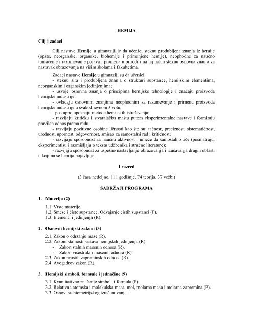HEMIJA Cilj i zadaci Cilj nastave Hemije u gimnaziji je da uÄ enici ...
