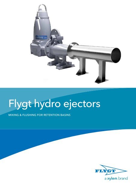 Flygt hydro ejectors