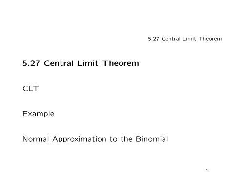 5.27 Central Limit Theorem CLT Example Normal Approximation to ...