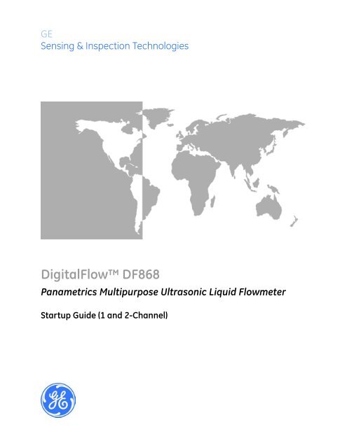 DigitalFlow™ DF868 - GE Measurement & Control