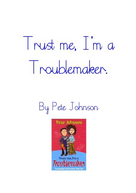 Trust me, I'm a Troublemaker. - Primary Resources