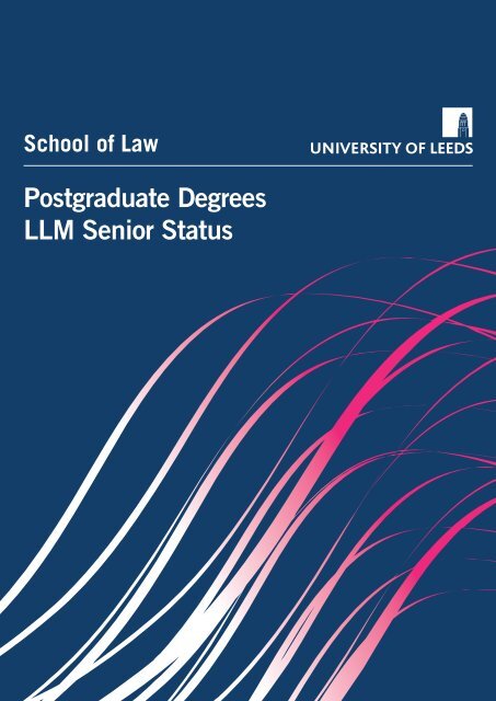 Postgraduate Degrees LLM Senior Status - School of Law