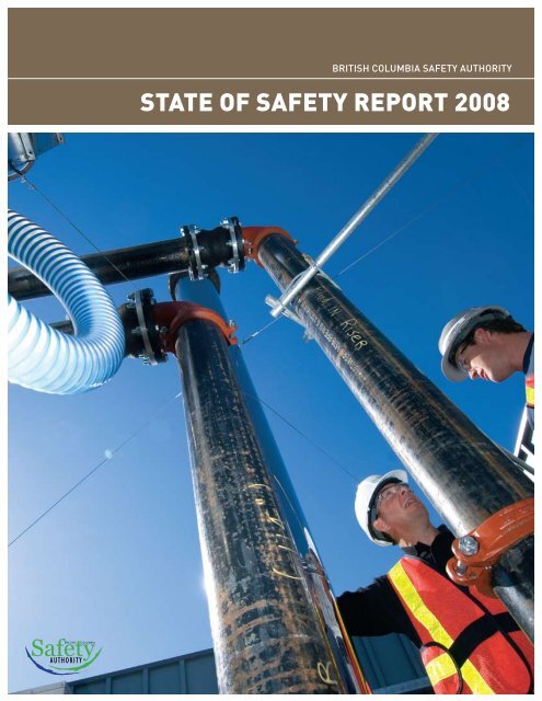 STATE OF SAFETY REPORT 2008 - BC Safety Authority