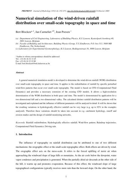 Numerical Simulation Of The Wind Driven Rainfall Distribution Over