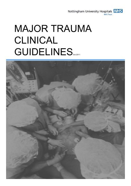 MAJOR TRAUMA CLINICAL GUIDELINESOct 2011 - Nottingham ...