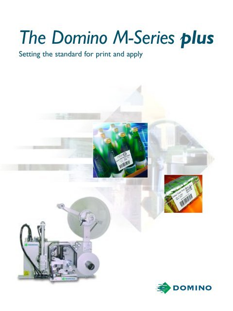 The Domino M-Series plus