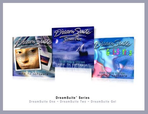 DreamSuite Gel Series - Auto FX Software