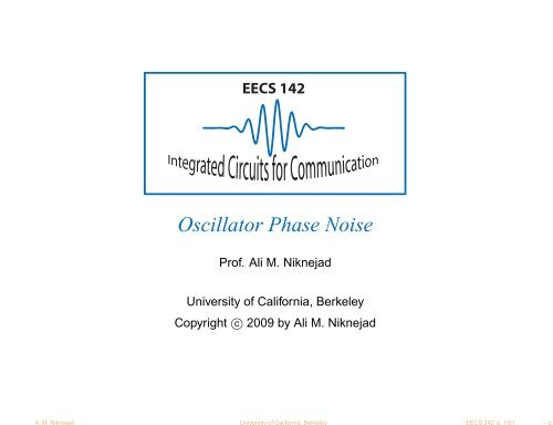 Oscillator Phase Noise - Ali M. Niknejad - University of California ...