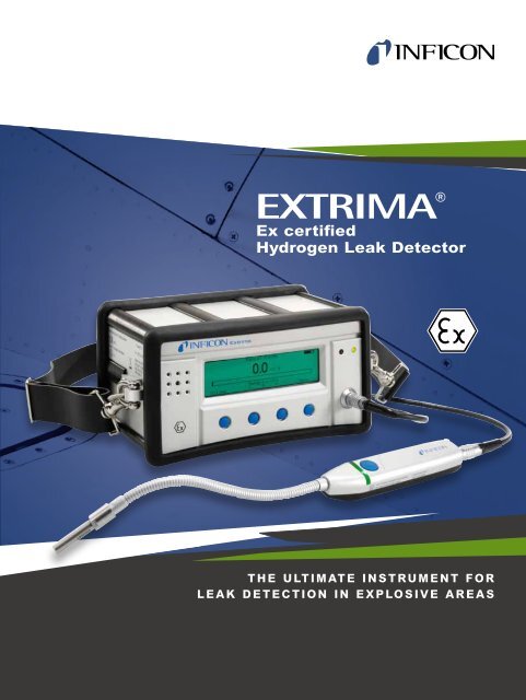 Brochure Extrima, Ex-certified Hydrogen Leak Detector - INFICON