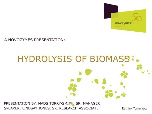 HYDROLYSIS OF BIOMASS - Novozymes