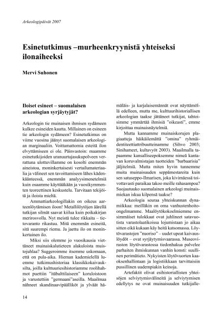 Esinetutkimus - Suomen arkeologinen seura ry.