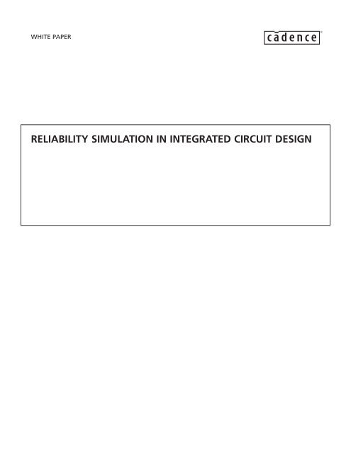 Reliability Simulation in Integrated Circuit Design - Cadence ...