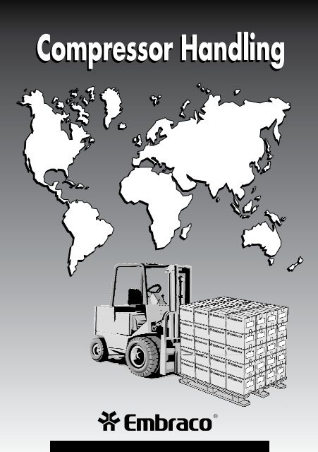 Compressor Handling - Embraco