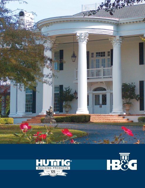 HB&G Full Line Catalog - Huttig Building Products