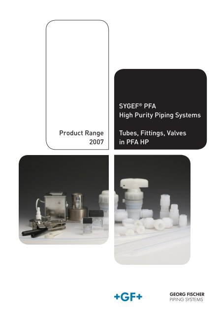 SYGEFÂ® PFA High Purity Piping Systems Tubes, Fittings ... - Peterss