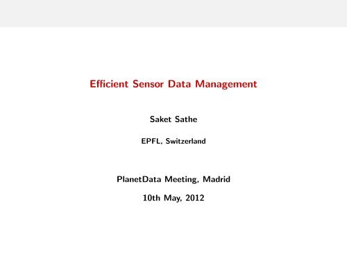 Efficient Sensor Data Management - WIKI - PlanetData