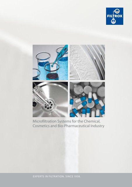 Microfiltration systems for the chemical, cosmetics and ... - Filtrox AG