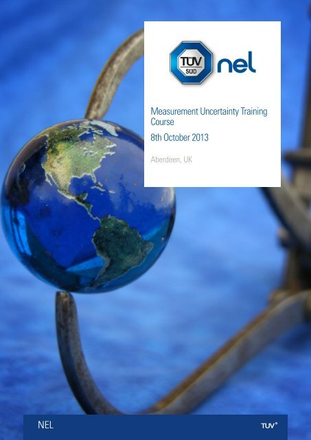 Measurement Uncertainty Training Course 8th October ... - TUV NEL