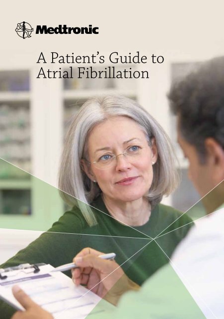 A Patient's Guide to Atrial Fibrillation - Medtronic CryoCath LP