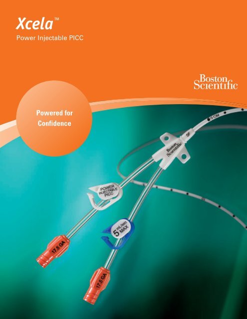Xcelaâ ¢ Power Injectable PICC - Boston Scientific