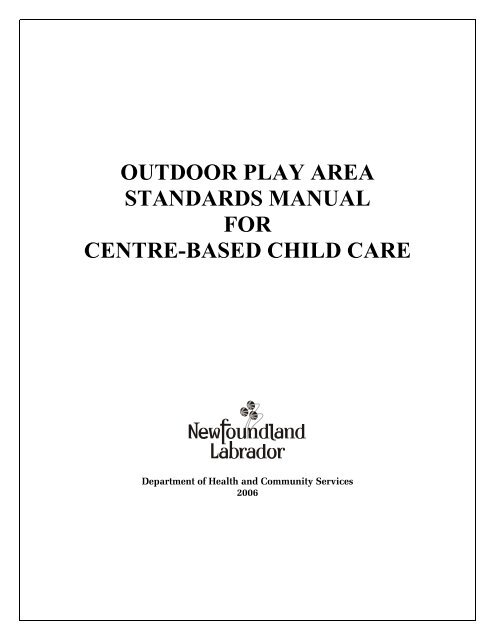 OUTDOOR PLAY AREA STANDARDS MANUAL FOR CENTRE ...