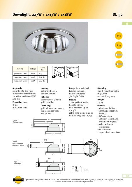 6 Downlight, 2x7W / 1x13W / 1x18W DL 52 - LightPartner