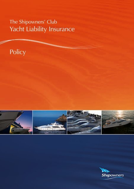Club Yacht Liability Insurance Policy - Shipowners