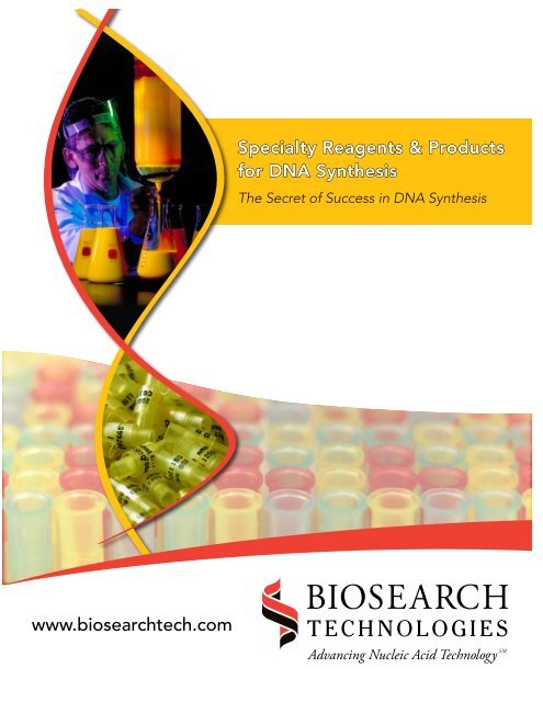 DNA Synthesis Reagents Brochure - Biosearch Technologies