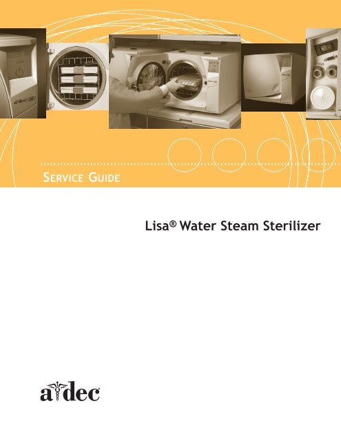 Lisa Sterilizer Service Guide - A-Dec
