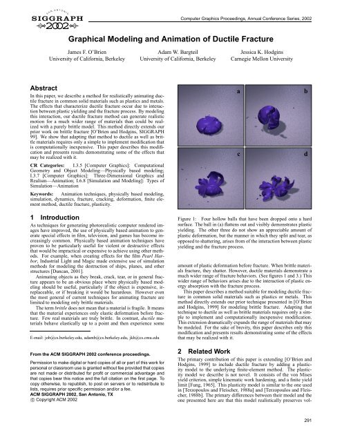 Graphical Modeling and Animation of Ductile Fracture - Computer ...