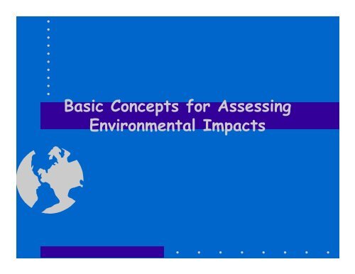 Basic Concepts for Assessing Environmental Impacts