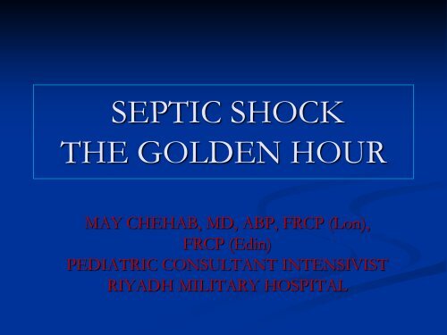 SEPTIC SHOCK THE GOLDEN HOUR - RM Solutions
