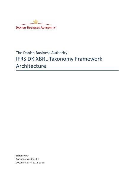 IFRS DK XBRL Taxonomy Framework Architecture - Erhvervsstyrelsen