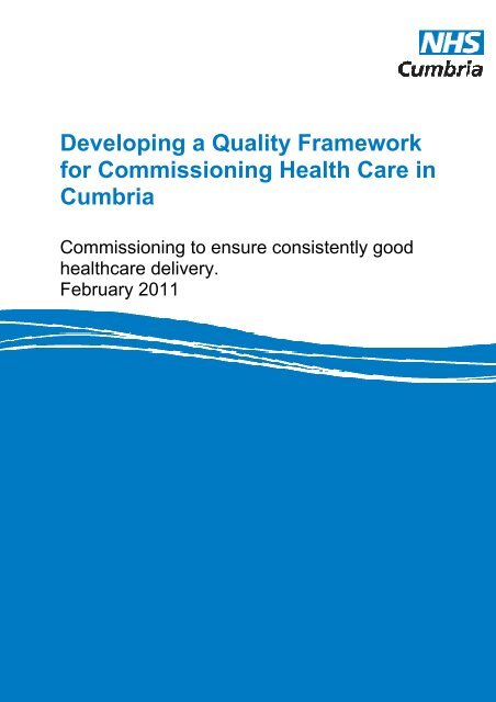 Developing a Quality Framework for Commissioning ... - NHS Cumbria