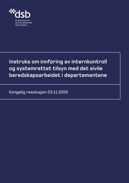 Instruks om innfÃ¸ring av internkontroll og systemrettet tilsyn med det ...