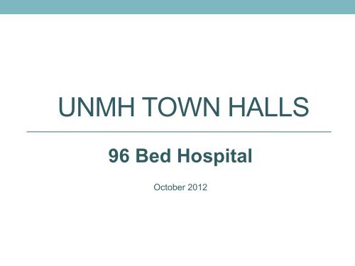UNMH TOWN HALLS - UNM Hospitals - University of New Mexico