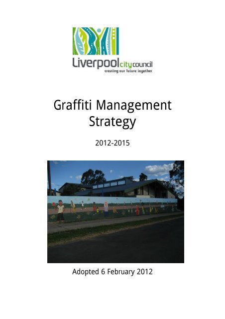 Graffiti Management Strategy 2012-2015 - Liverpool City Council