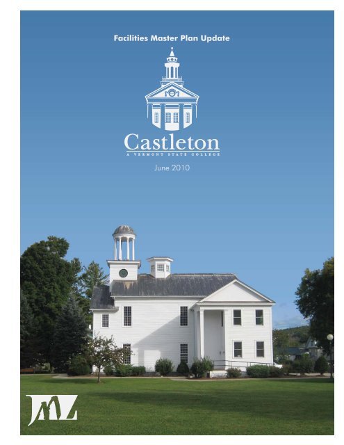 Facilities Master Plan Update June 2010 - Castleton State College
