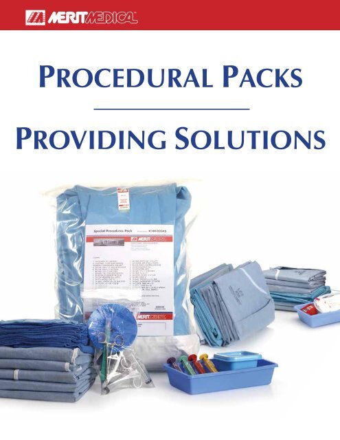 Procedural Packs Providing solutions - Merit Medical