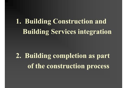 1. Building Construction and Building Services integration 2 ...