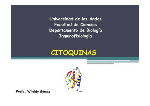 Citocinas y quimiocinas - Facultad de Ciencias - Universidad de Los ... Citocinas y quimiocinas - Facultad de Ciencias - Universidad de Los ...