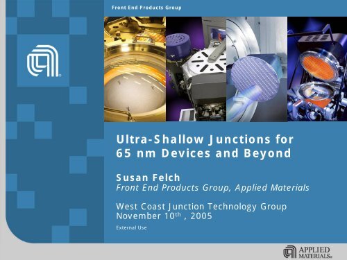 Ultra-Shallow Junctions for 65 nm Devices and Beyond